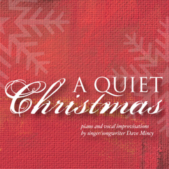 A Quiet Christmas | Dave Mincy