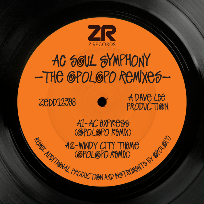 The Opolopo Remixes 12" | AC Soul Symphony | Z Records