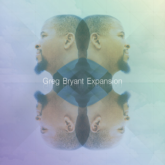 Greg Bryant Expansion (EP) | watchman music presents