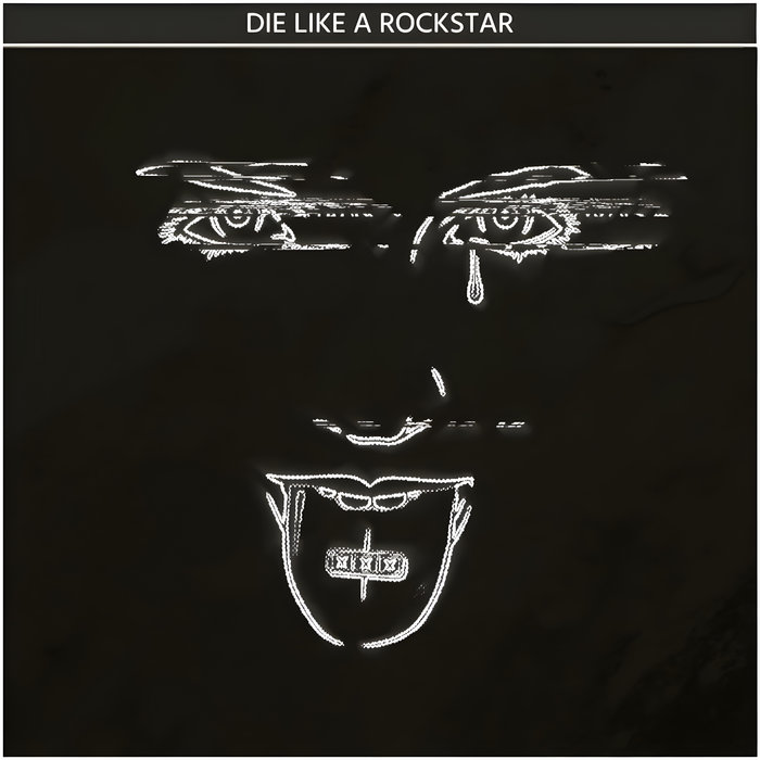 DIE LIKE A ROCKSTAR | COPYCATT