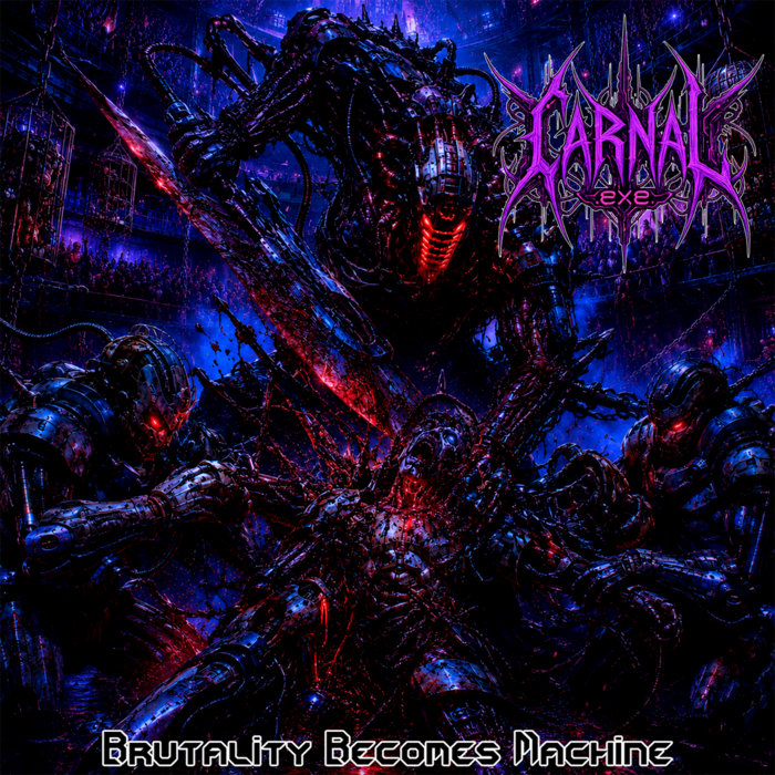 Brutality Is the Only Way Out | CARNAL.exe