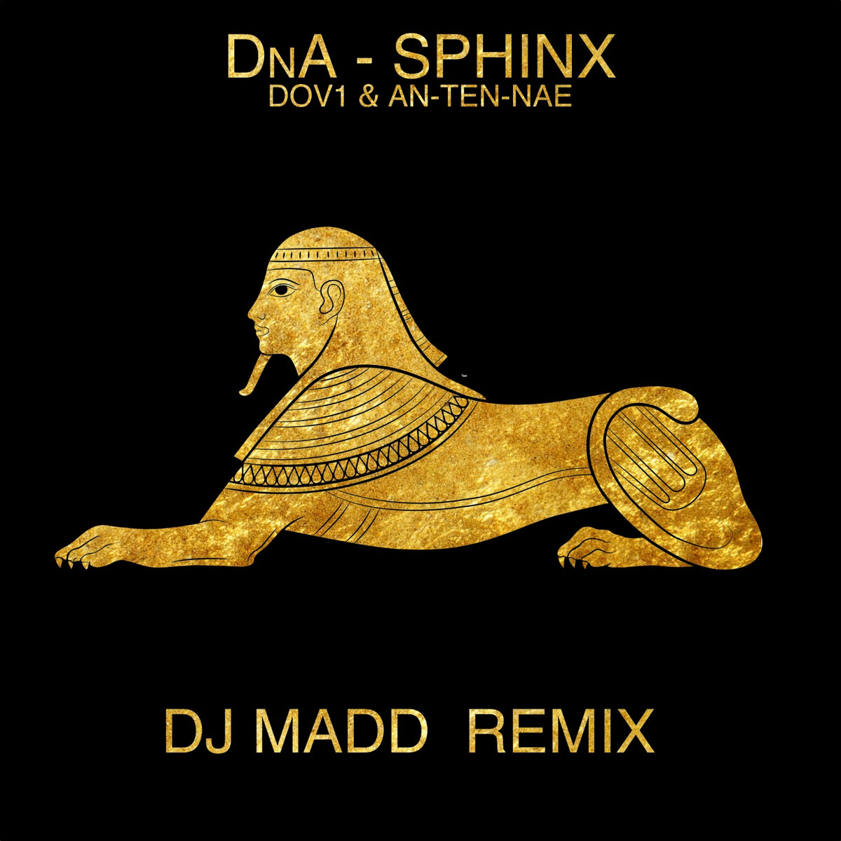 Sphinx (DJ Madd Remix) | DnA (Dov1 & An-ten-nae) | Dov1