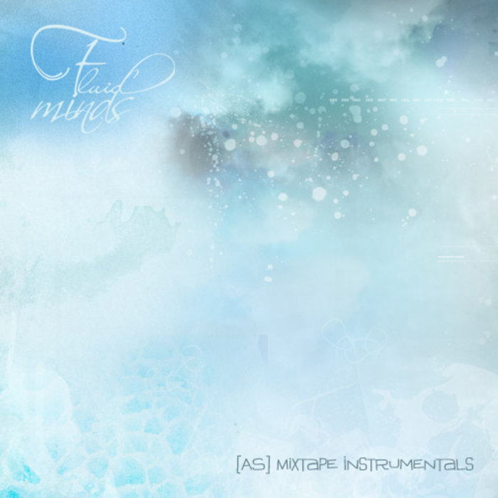 [AS] Mixtape Instrumentals | Fluid Minds