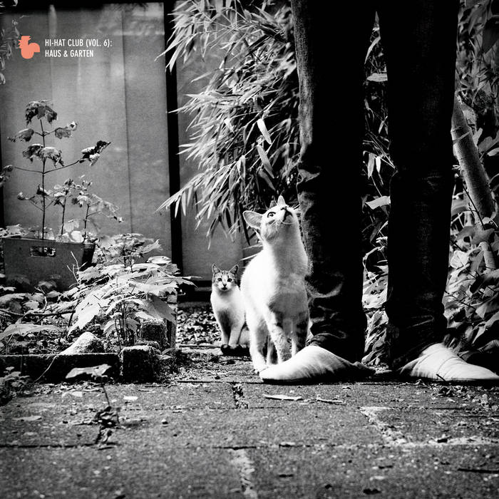 Hi-Hat Club Vol. 6 - Haus & Garten | DJ Adlib | Hi-Hat Club