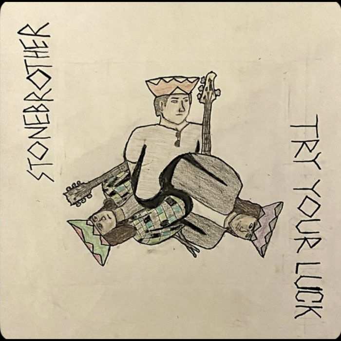 Try Your Luck EP | Stonebrother
