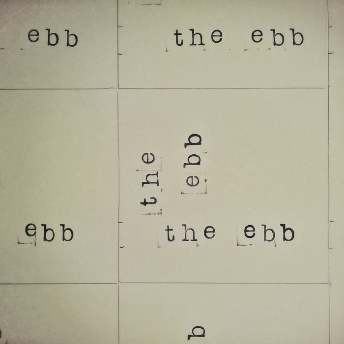 The Ebb | The Ebb