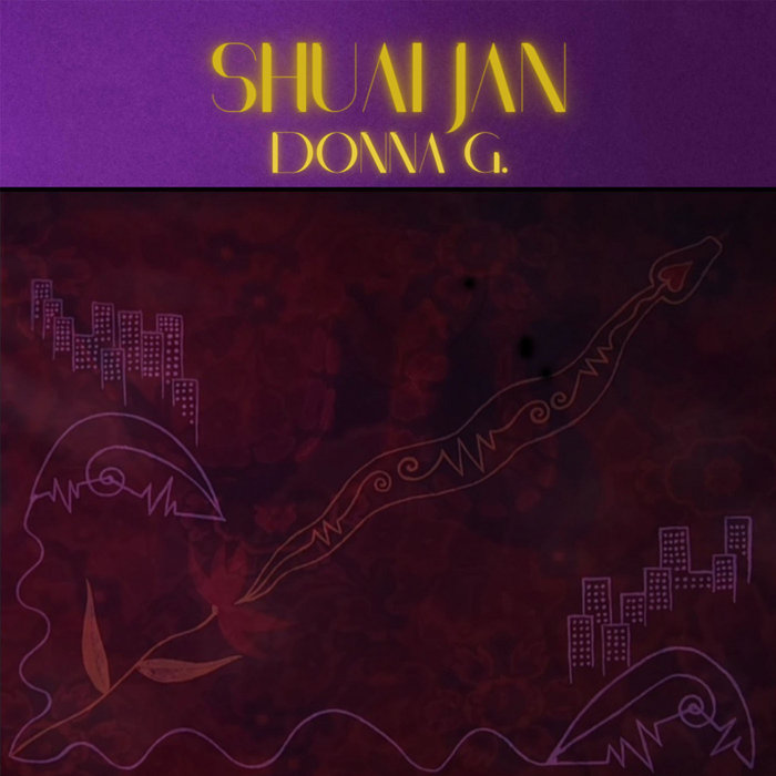 Shuai Jan | Donna G. | Donna G