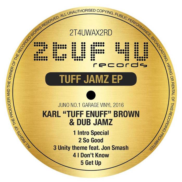 TUFF JAMZ EP (Special Digital Edit) | Karl "Tuff Enuff" Brown & Dub ...
