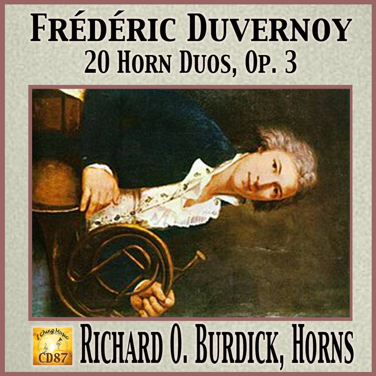 CD87: Frédéric Duvernoy 20 Horn Duos, Op. 3 | Richard_O_Burdick