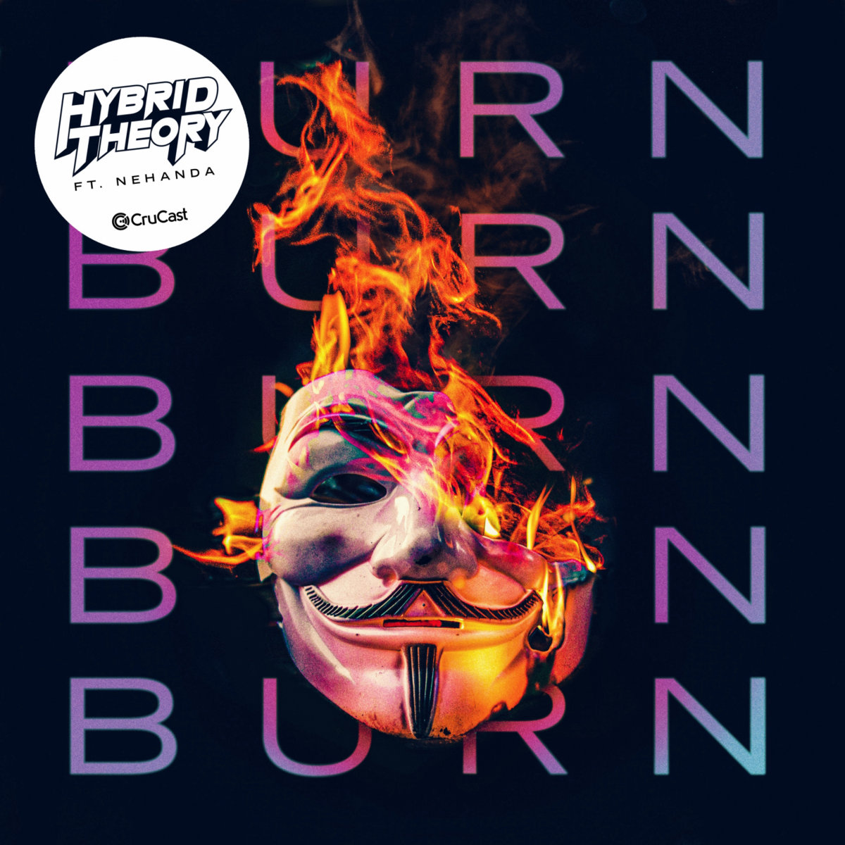 Burn (feat. Nehanda) (Bass Mix) | Hybrid Theory | CRUCAST