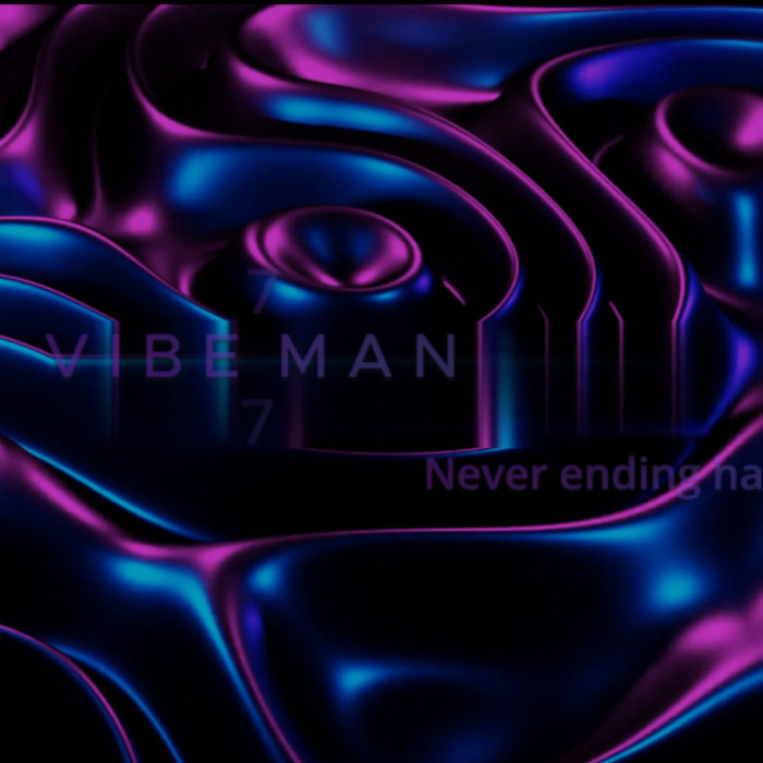 First VIBE release | VIBEman77