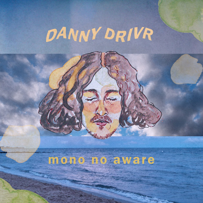 mono no aware | Danny Drivr
