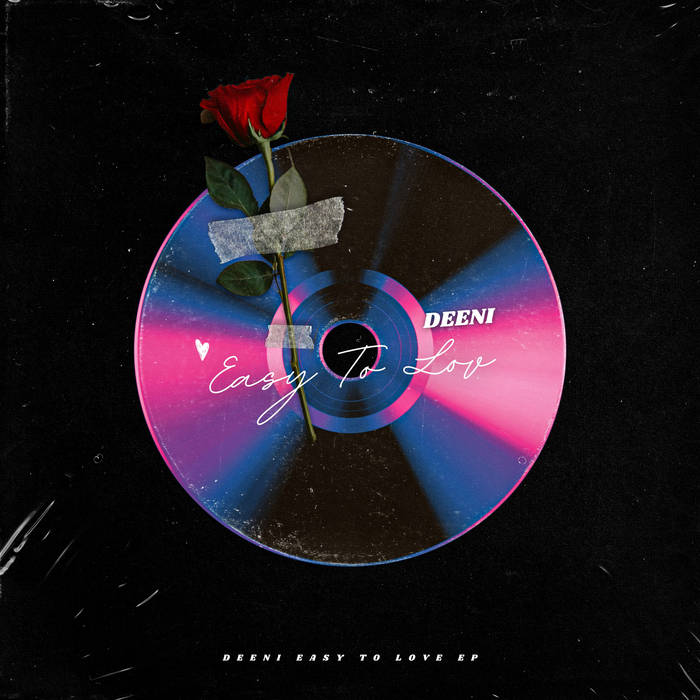 Easy To Love | DEENI | Rebel Musique Records