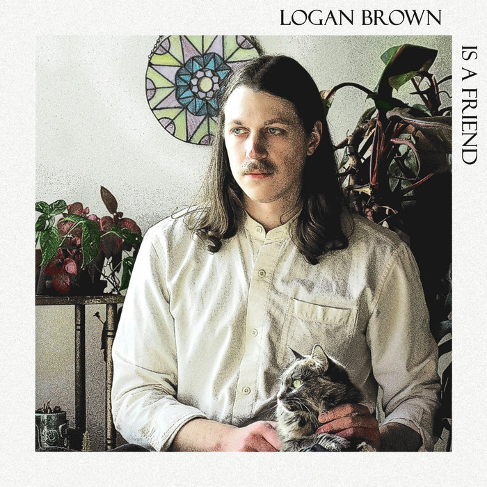 Logan Brown Is a Friend | Logan Brown