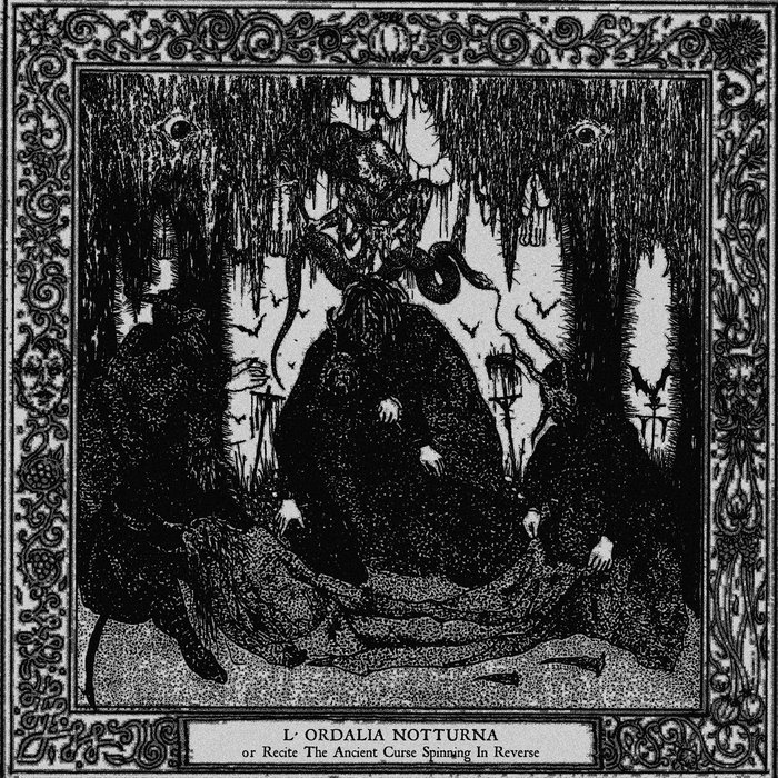 L’ ORDALIA NOTTURNA or Recite The Ancient Curse Spinning In Reverse ...