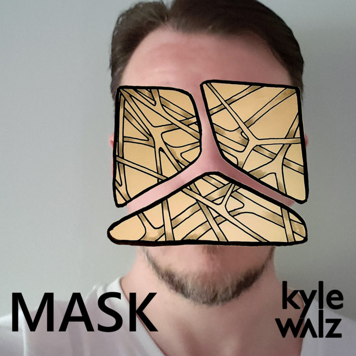Mask | Kyle Walz