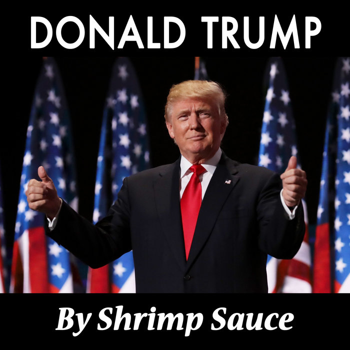 Donald Trump | SHRIMP SAUCE | PlayHouse