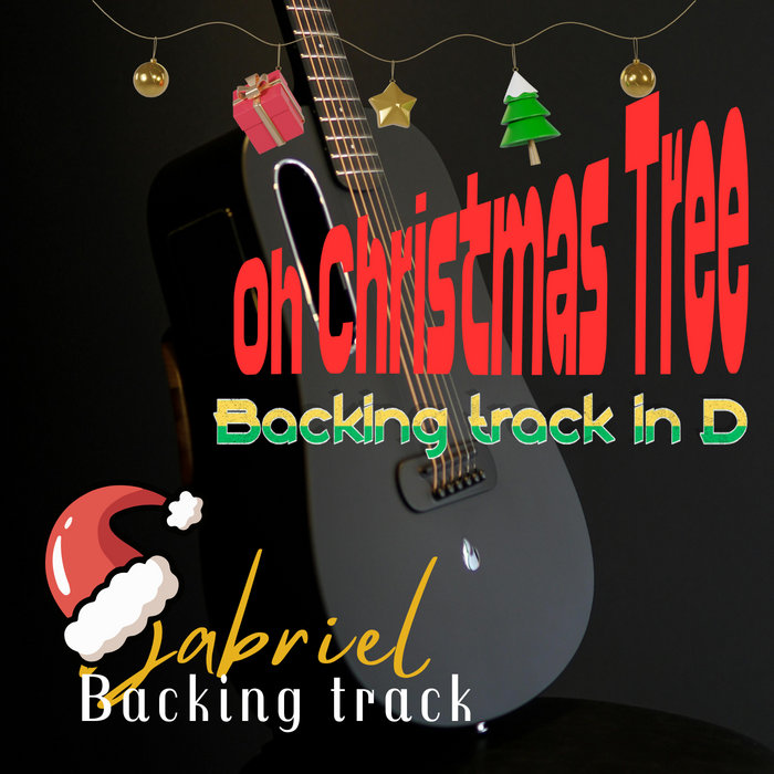 Oh Christmas Tree Backing track in D | Gabriel