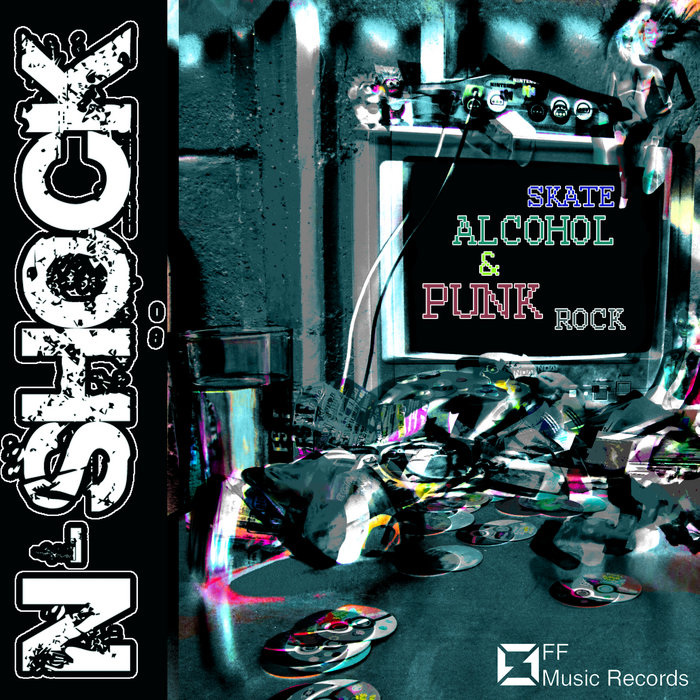 Skate, Alcohol & Punk Rock | N Shock
