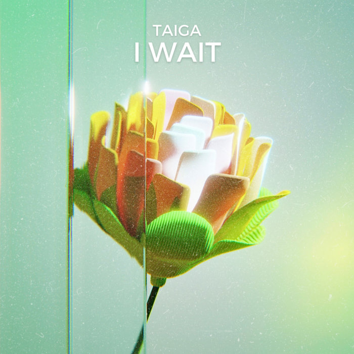 I Wait [Extended Mix] | TAIGA