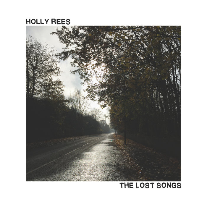 the lost songs | Holly Rees