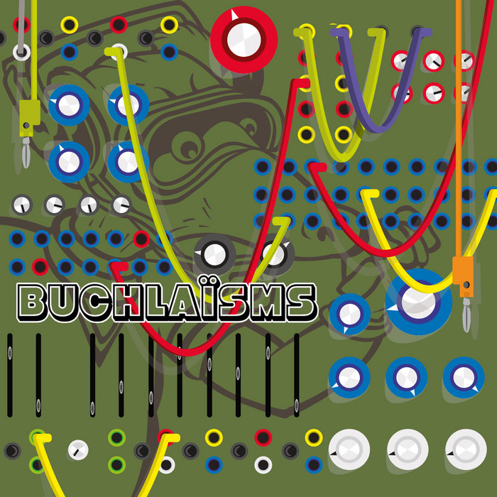 Modulisme Session 095 | VA. BUCHLAÏSMS pt.5 | Modulisme