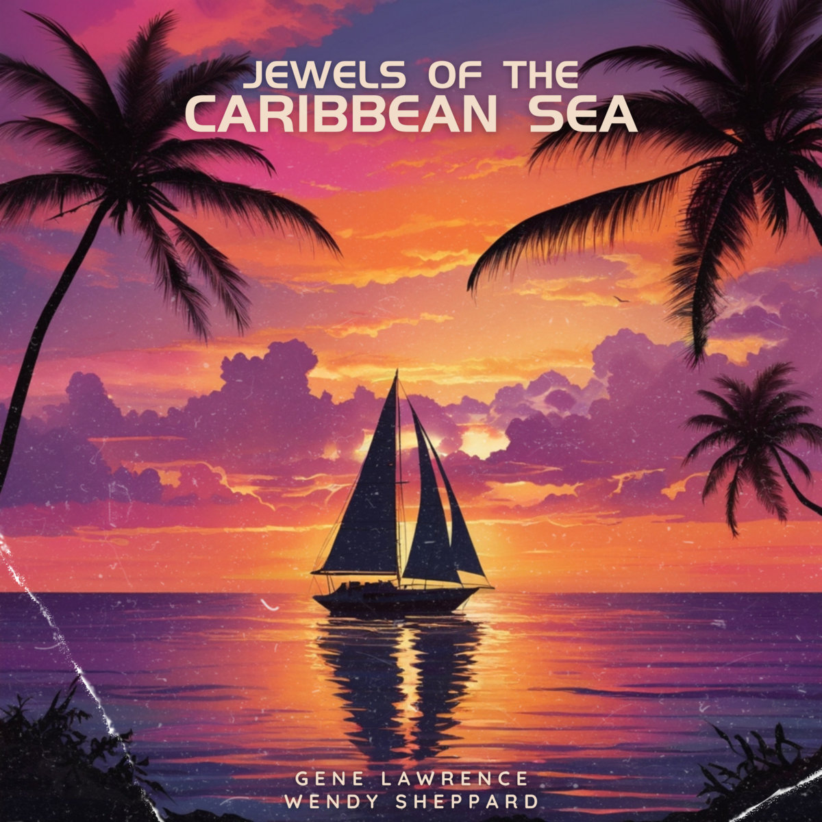 Jewels Of The Caribbean Sea Ft. Wendy Sheppard | Gene Lawrence