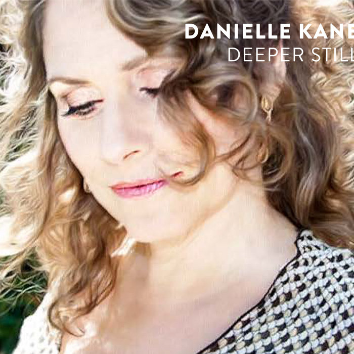 Deeper Still | Danielle Kane