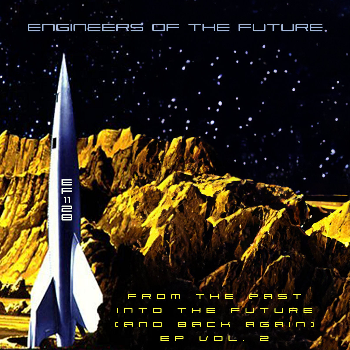 From the Past into the Future (and back again) EP Vol. 2 | Engineers of ...