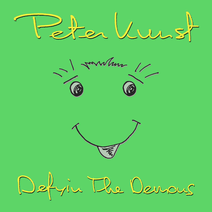 Defyin' The Demons | Peter Kunst