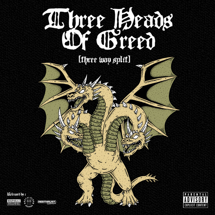Three Heads Of Greed | Legion, Chewing Glass, Mirage | Rest n Rust Records