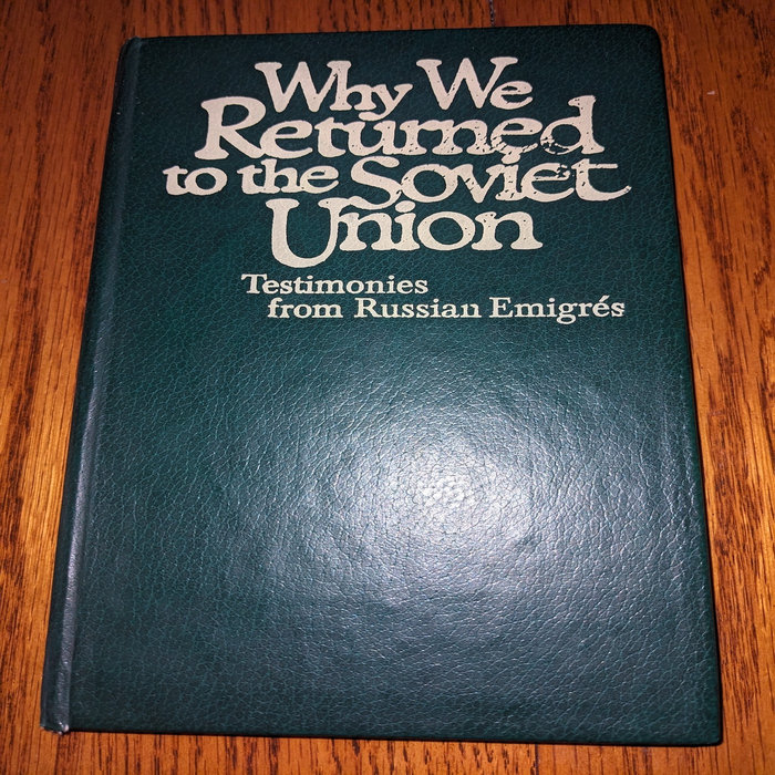 Why We Returned to the USSR | C Ozmun
