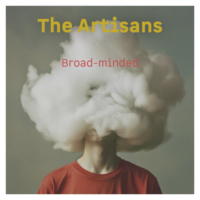 Broad-minded | The Artisans