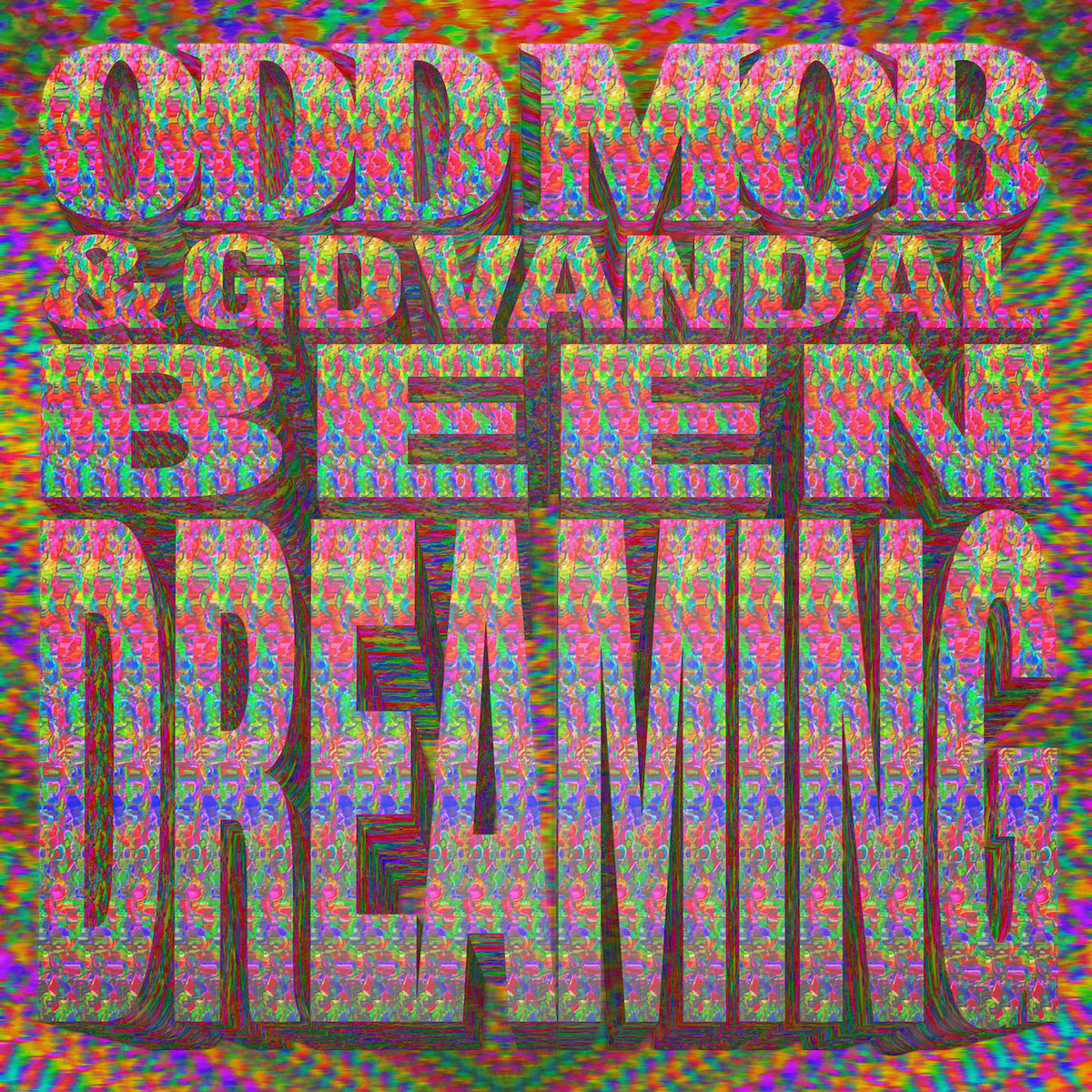 Been Dreaming | Odd Mob