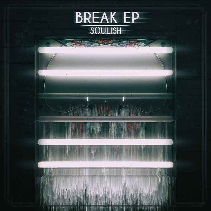 Break EP | Soulish