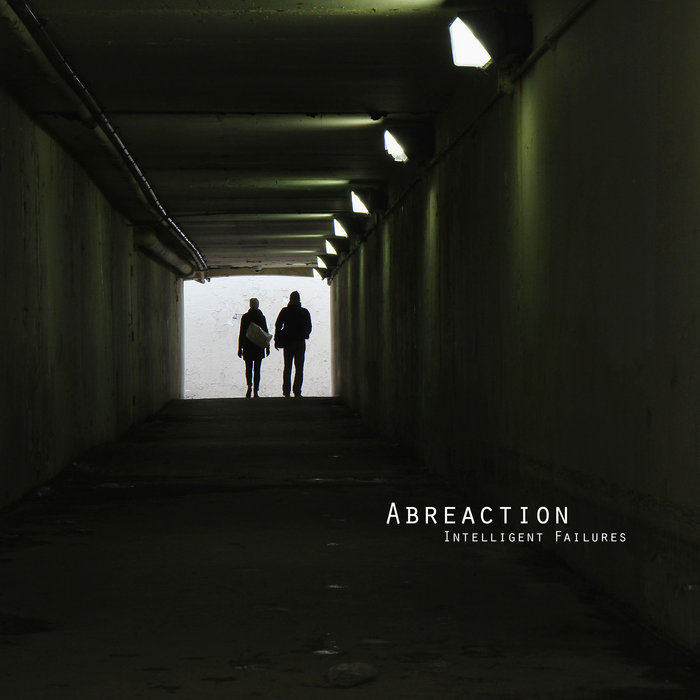 Intelligent Failures | Abreaction