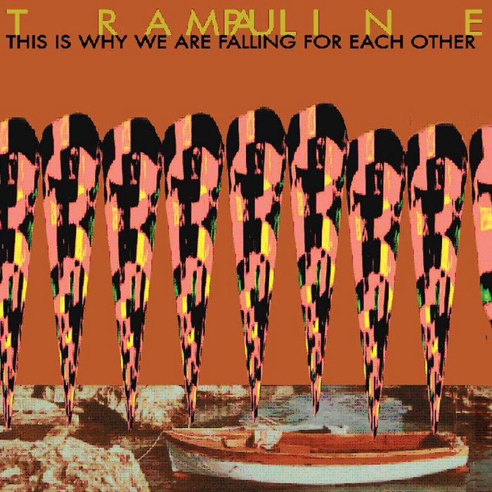 This Is Why We Are Falling For Each Other | Trampauline