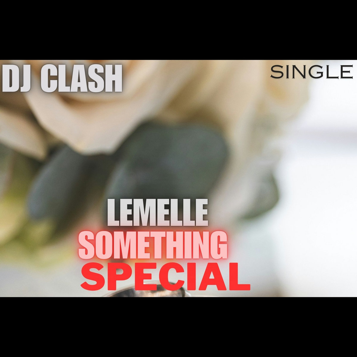 LEMELLE WE GOT SOMETHING (DJ CLASH REWORK) | DJ CLASH