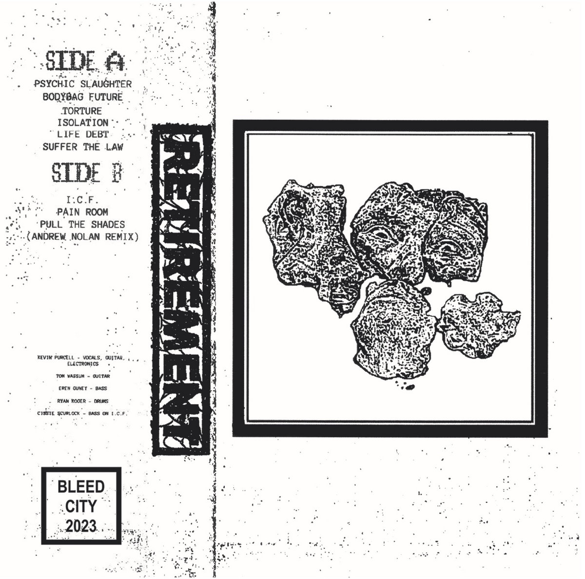 BLEED CITY | RETIREMENT