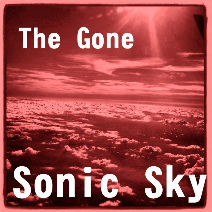 Sonic Sky EP | Marty and The Gone