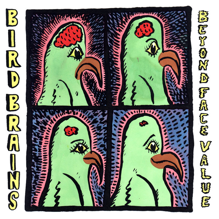 Beyond Face Value | The Bird Brains