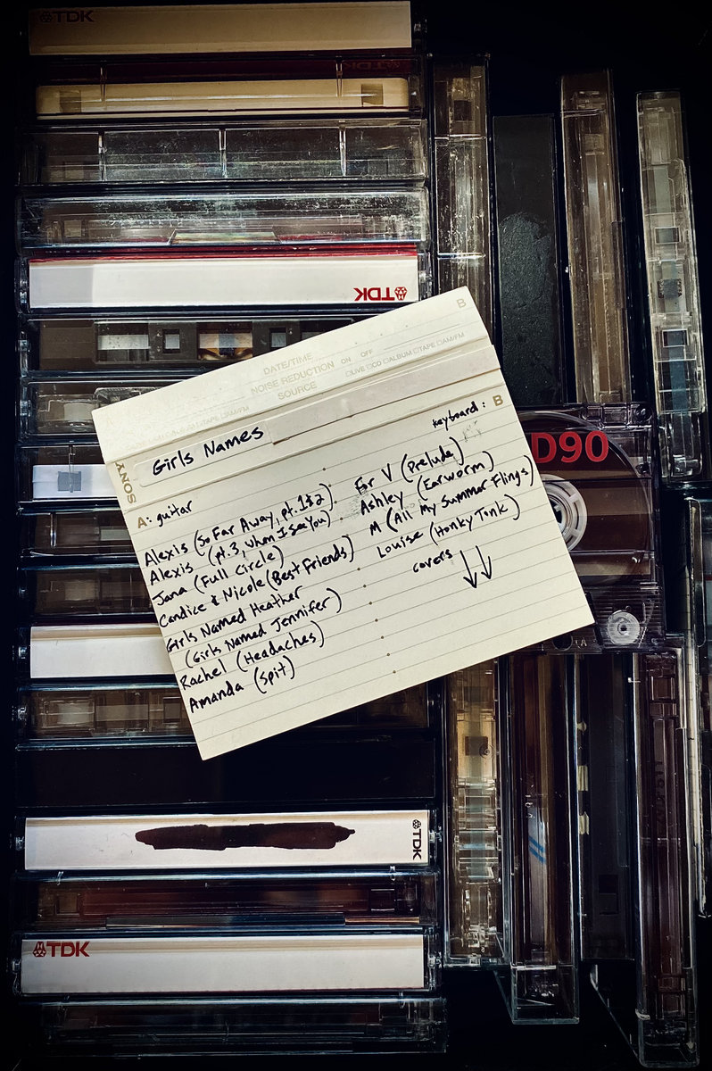 The “Girls Names” tape | Brian Medlin