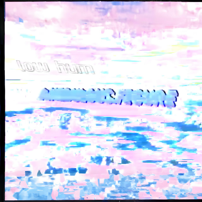 low hum | a.nebulous.figure