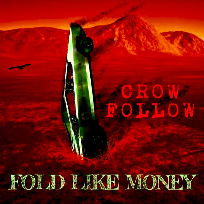 Fold Like Money | Crow Follow