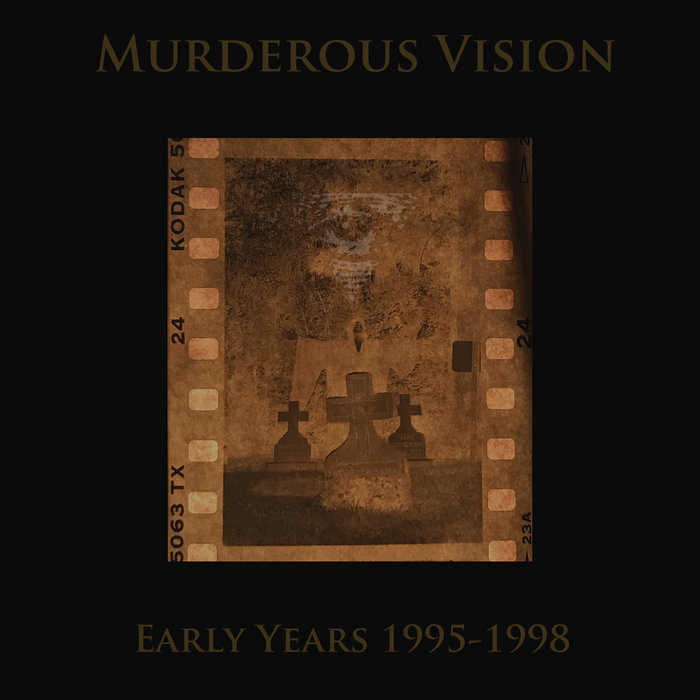 Early Years 1995-1998 | Murderous Vision