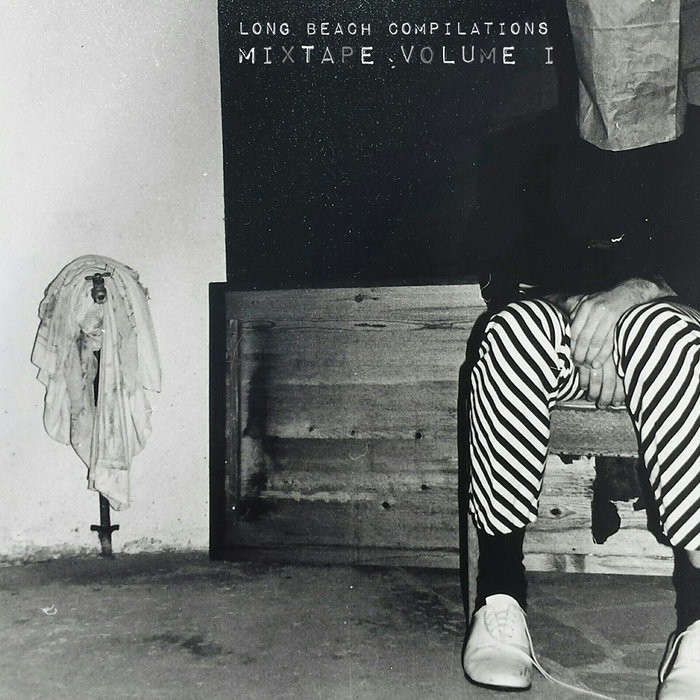 Mixtape I | Long Beach Compilations