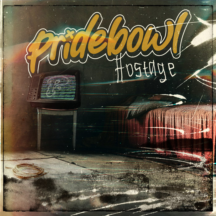 Hostage (Single) | Pridebowl | People of Punk Rock