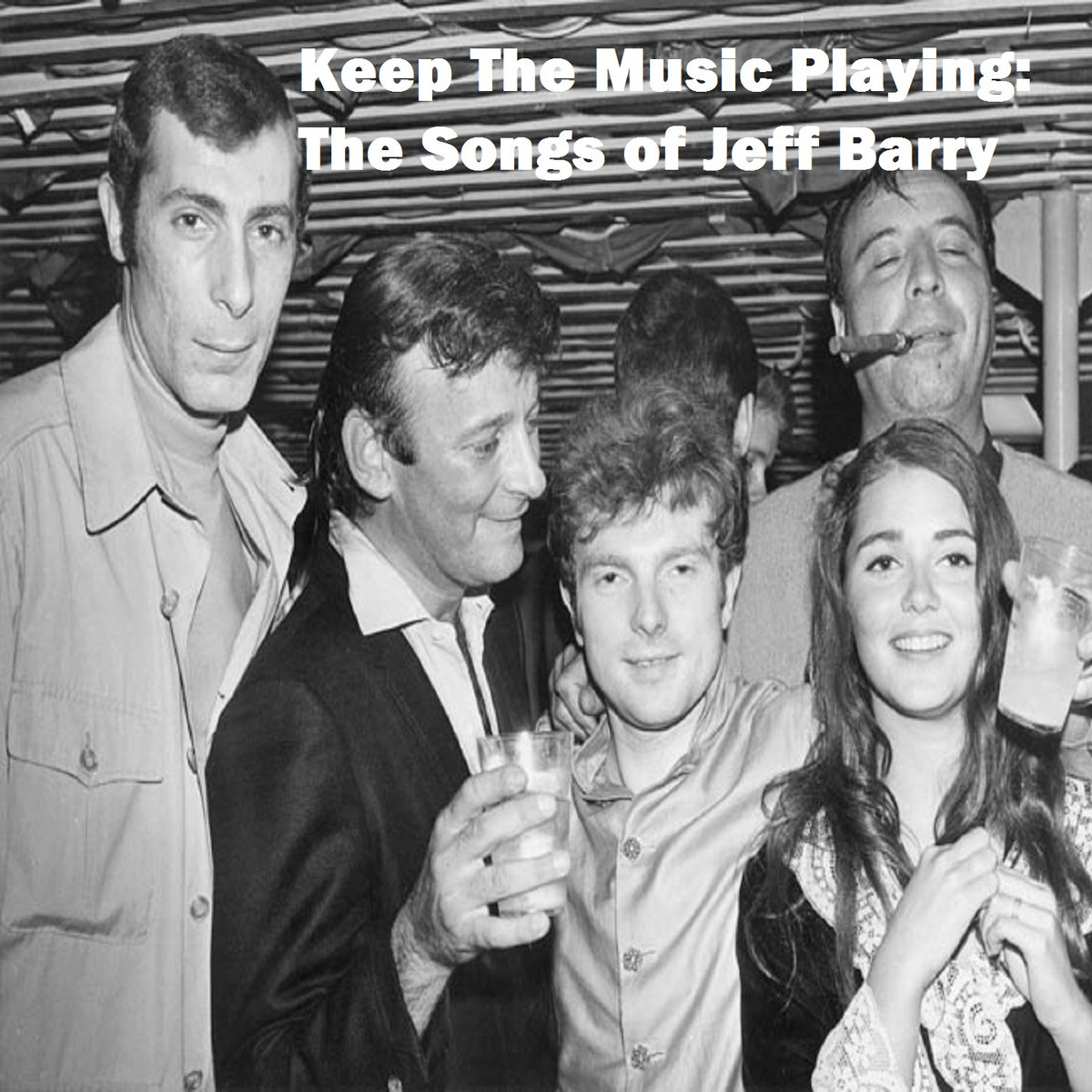 Keep The Music Playing: The Songs of Jeff Barry | Various Artists ...