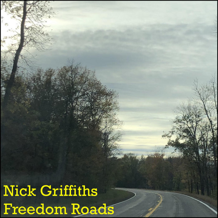 Freedom Roads | Nick Griffiths