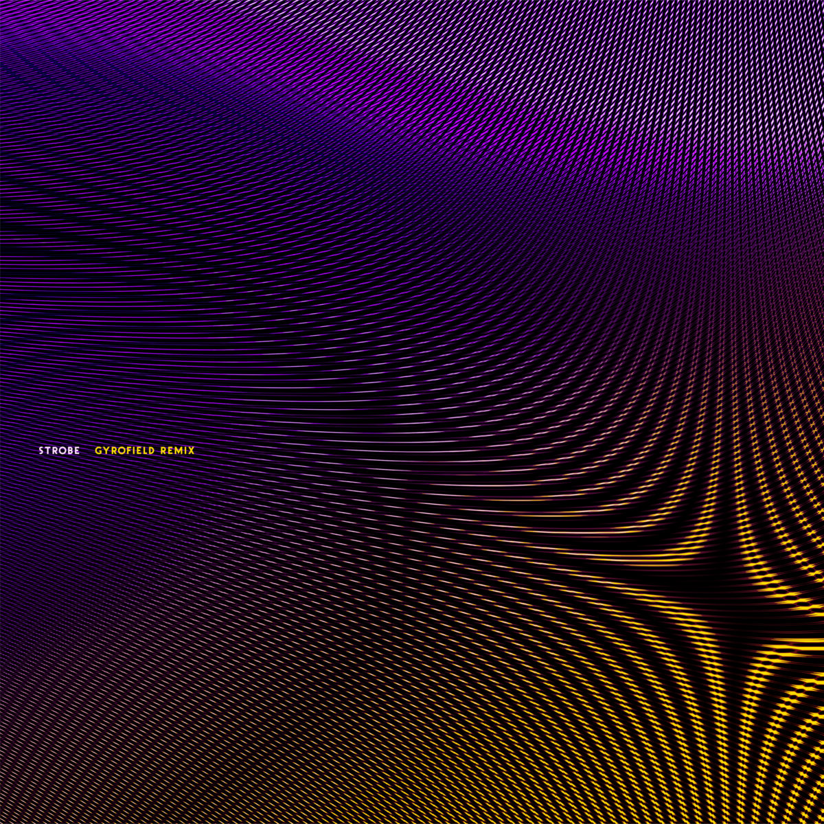 Strobe (gyrofield Remix) | Canopy, Gyrofield | Upscale